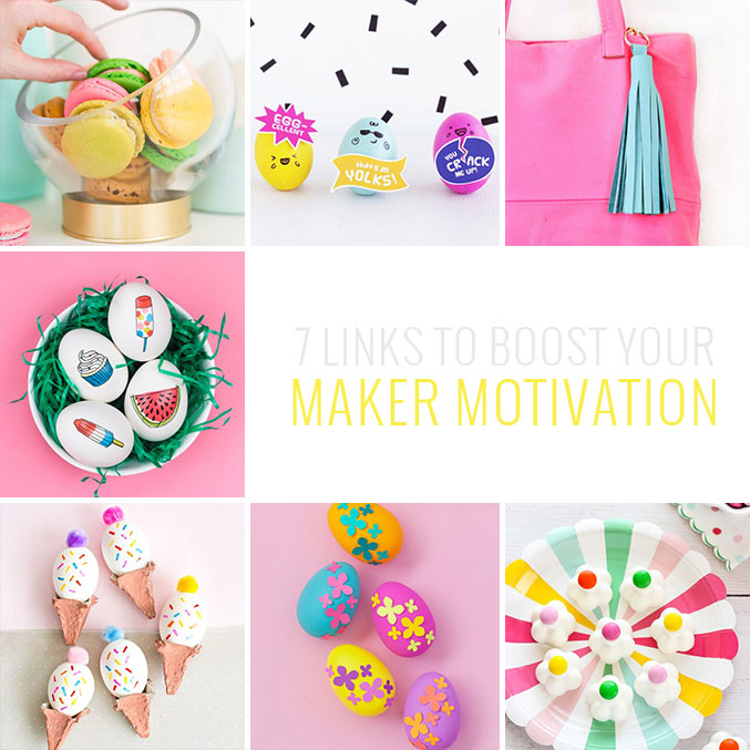 7 DIY Links To Boost Your Maker Motivation - Dream Green DIY