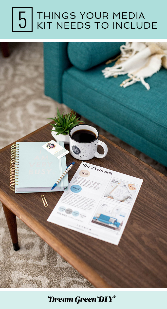 5 Things Your Media Kit Needs To Include - Dream Green DIY