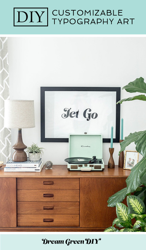 How To Make A Giant DIY Typography Art Print - Dream Green DIY