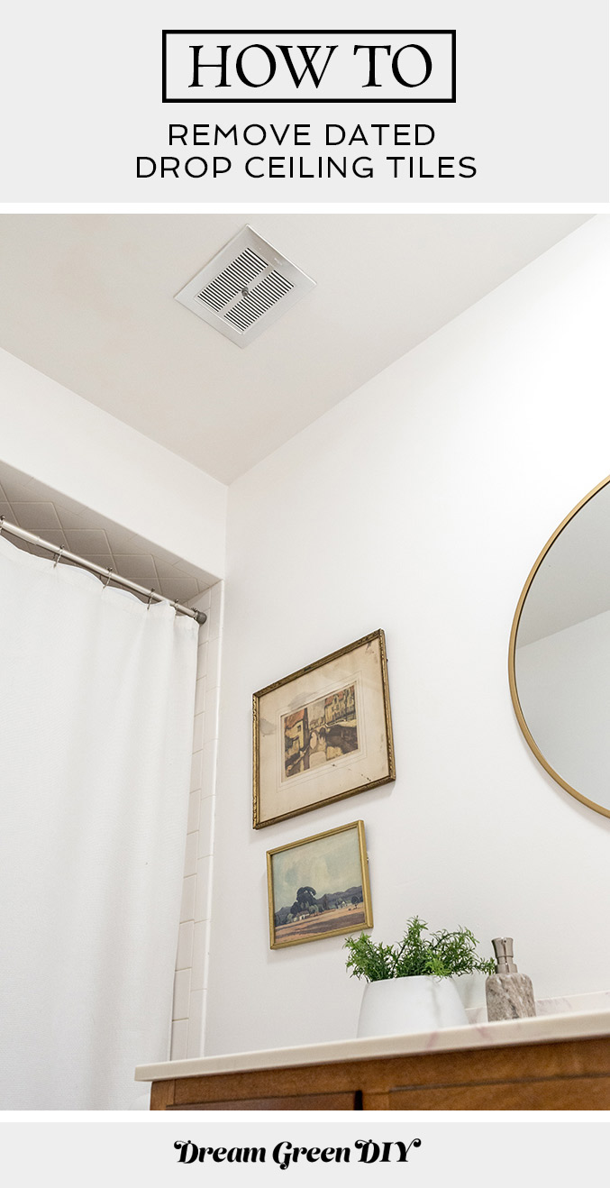 How To Remove Dated Drop Ceiling Tiles - Dream Green DIY