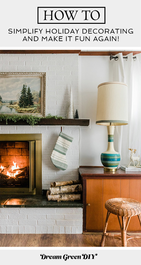 How To Simplify Christmas Decorating - Dream Green DIY