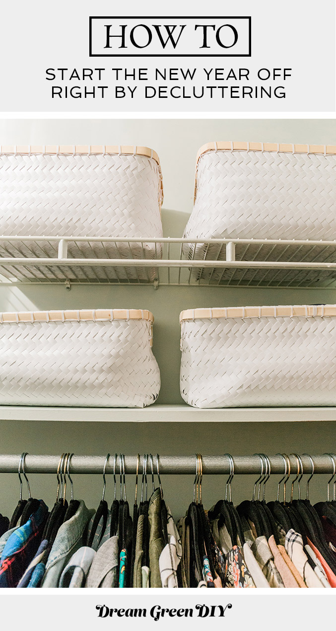 Decluttering Tips For Starting The New Year Right - Dream Green DIY