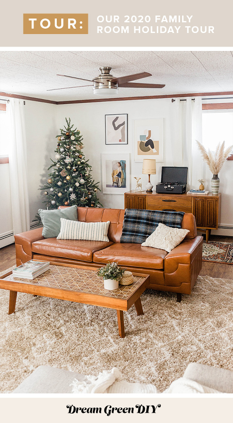 Our 2020 Family Room Holiday Tour - Dream Green DIY