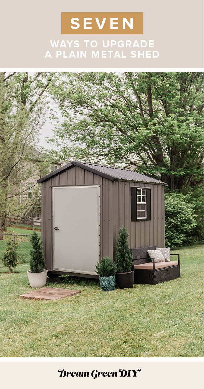 7 Ways to Upgrade a Plain Metal Shed - Dream Green DIY