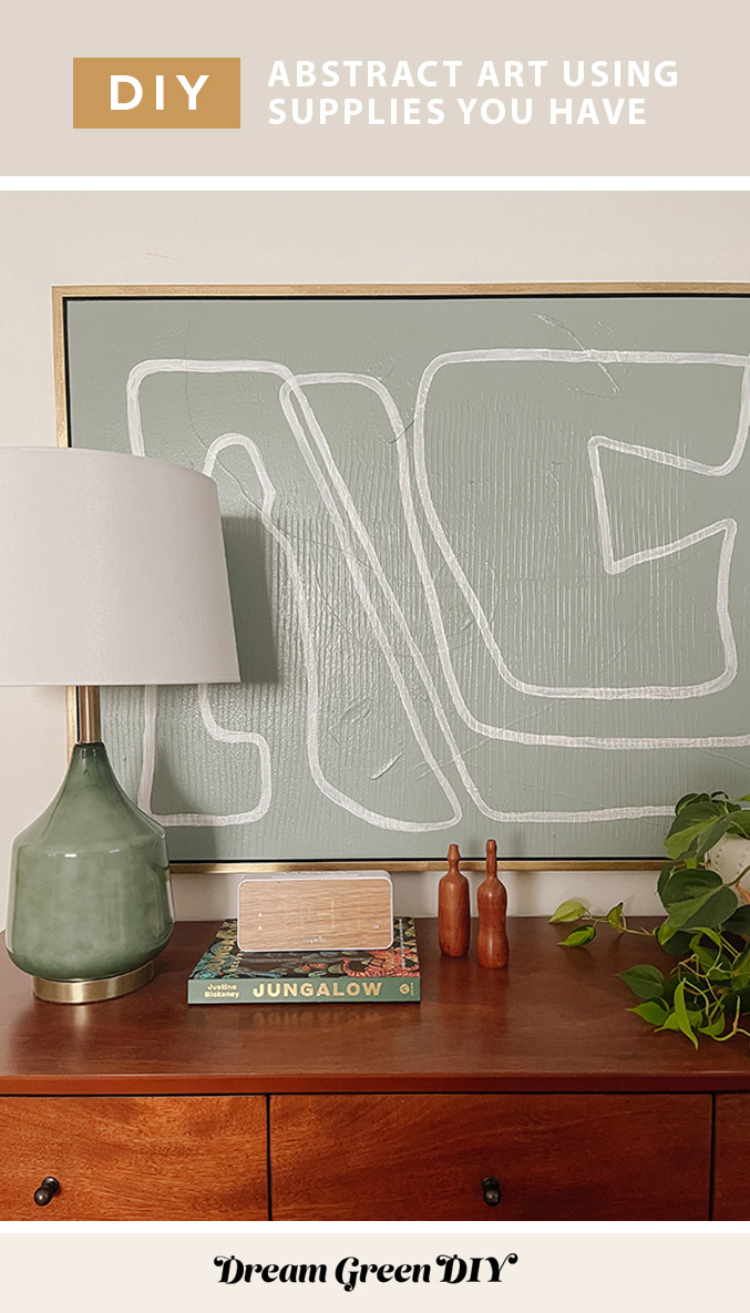 DIY Abstract Art Using What You Have - Dream Green DIY