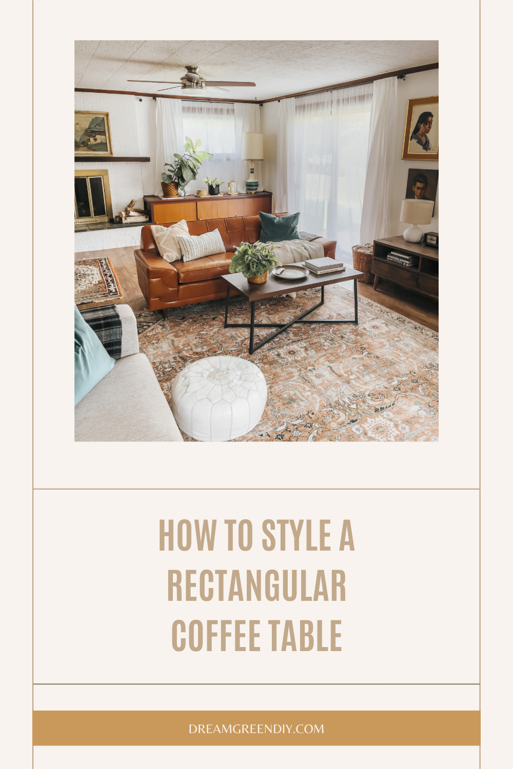 How To Style A Rectangular Coffee Table - Dream Green DIY